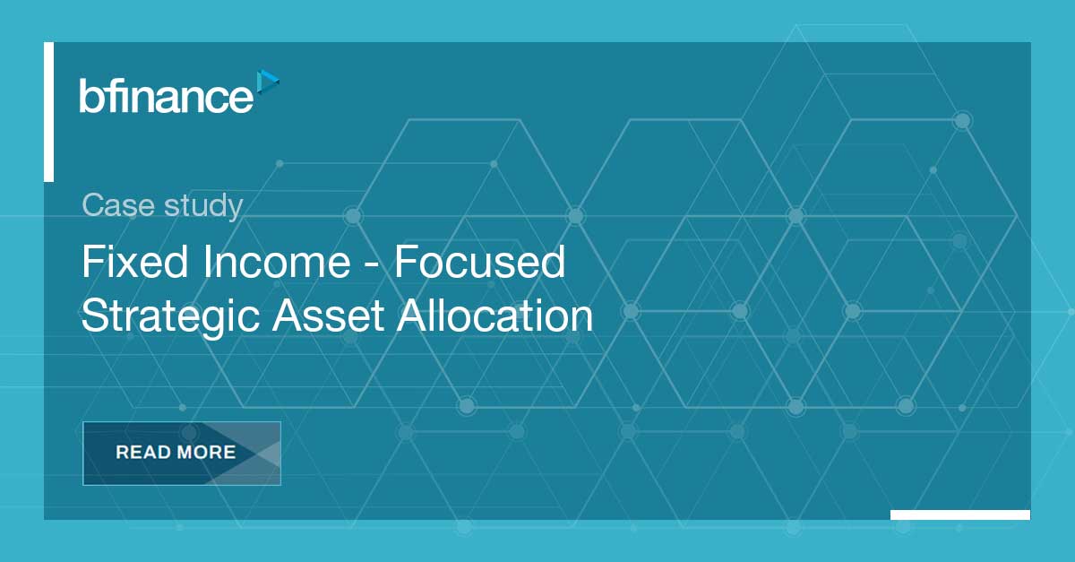 Fixed Income - Focused Strategic Asset Allocation