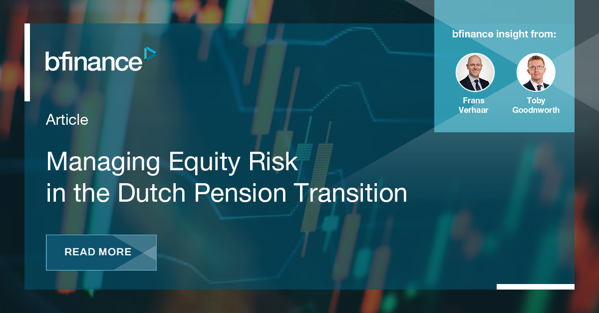 Managing Equity Risk in the Dutch Pension Transition